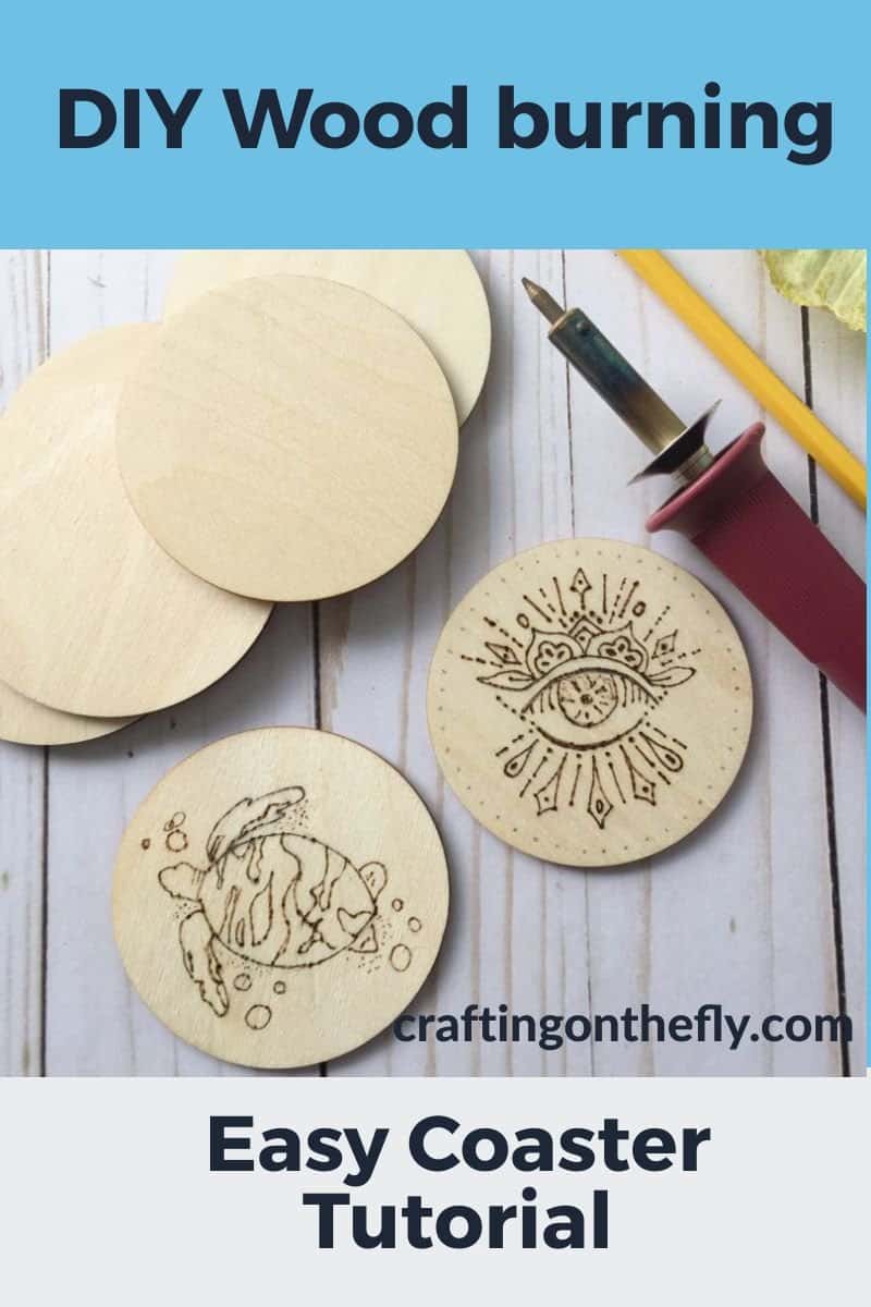 DIY Woodburning Coaster Tutorial - Crafting on the Fly