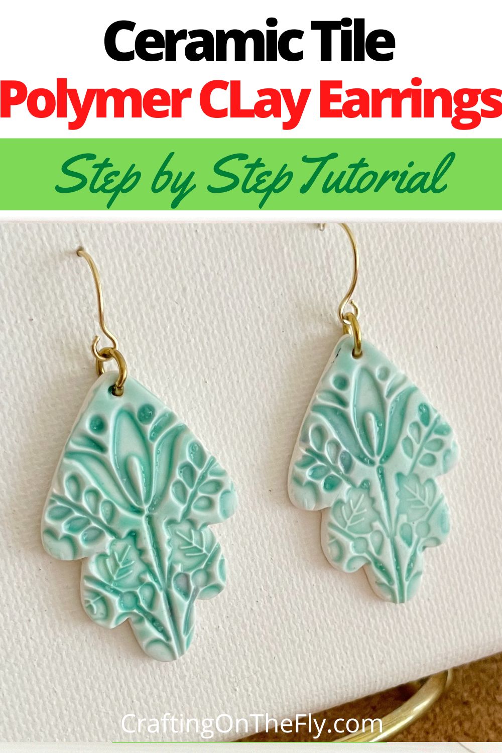 Ceramic Tile Polymer Clay Earrings Tutorial - Crafting on the Fly